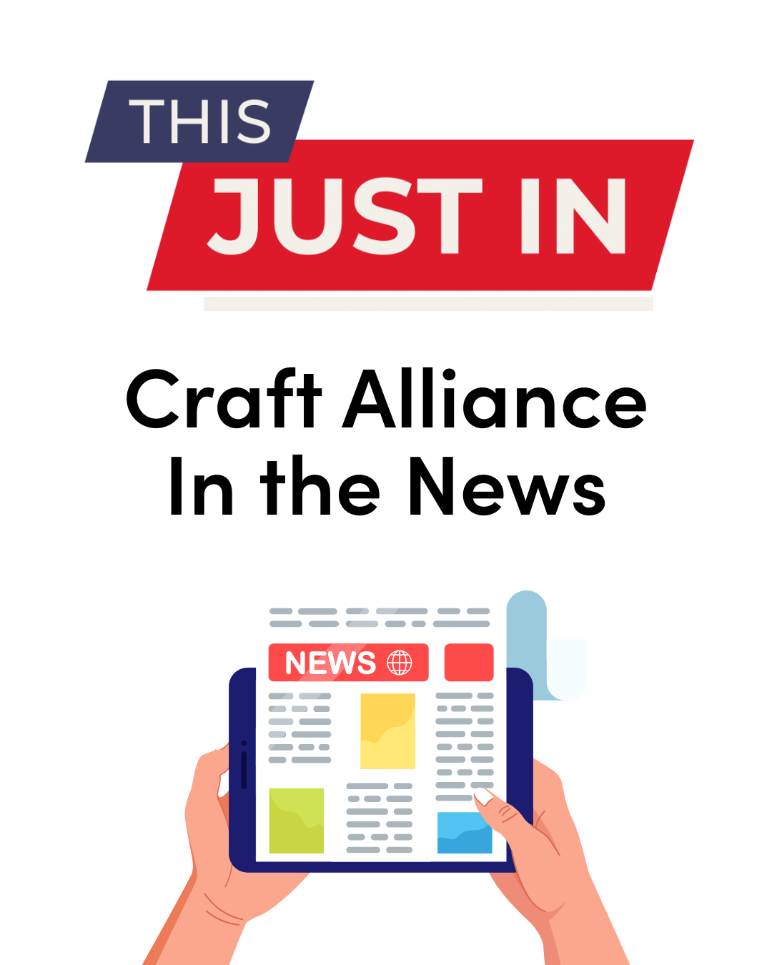 Craft Alliance in the News: May 2025 - Craft Alliance